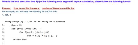 Solved What Is The Total Execution Time T N Of The