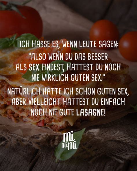 Ich Hasse Es Wenn Leute Sagen Also Wenn Du Das Besser Als Sex