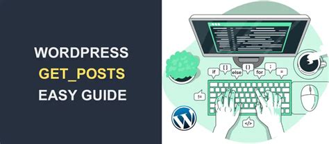 Wordpress Getposts Easy Guide To Using This Function