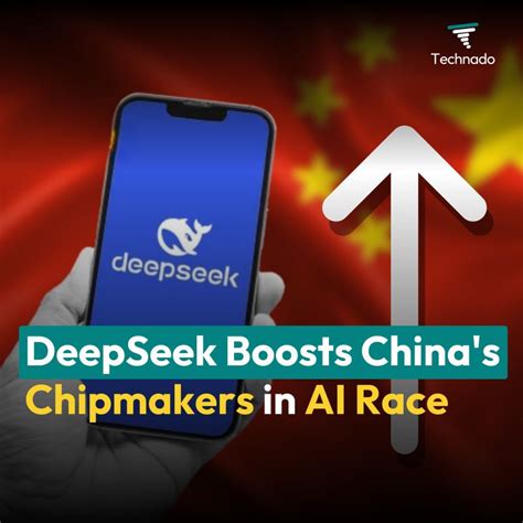 Ai Deepseek Chinatech Chipindustry Semiconductors Techinnovation Technado