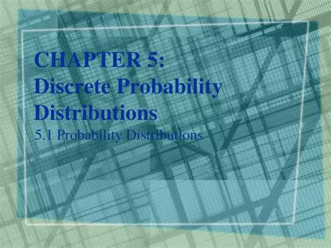 PPT CHAPTER Discrete Probability Distributions PowerPoint Presentation ID