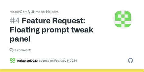 Feature Request Floating Prompt Tweak Panel · Issue 4 · Mapecomfyui