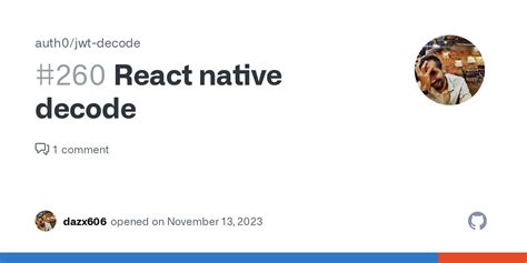 React Native Decode · Issue 260 · Auth0jwt Decode · Github