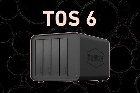 Terramaster Nas Systems Can Now Try The Tos 6 Beta
