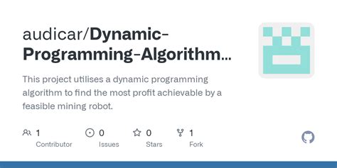 GitHub Audicar Dynamic Programming Algorithm For Max Profit In Gold Digging This Project