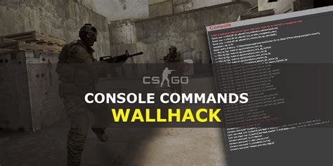 Activating WallHack In CS GO Using Console Commands Counter Strike CS Gaming Blog