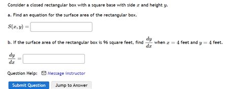 Solved Consider A Closed Rectangular Box With A Square Base Chegg
