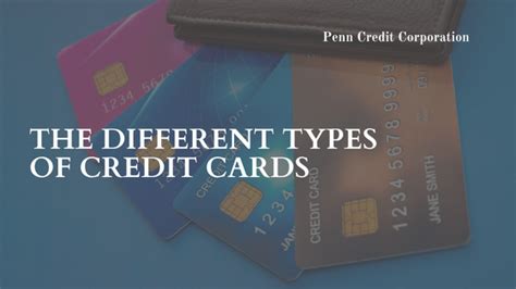 The Different Types Of Credit Cards Penn Credit Corporation News