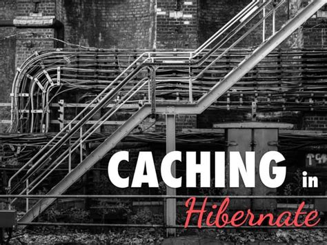 Caching In Hibernate Ppt