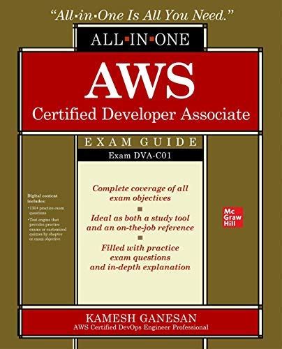 Aws Certified Developer Associate All In One Exam Guide By Kamesh