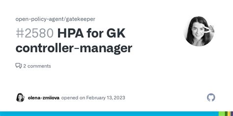 hpa for gk controller manager · issue 2580 · open policy agent