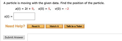solved a particle is moving with the given data find the