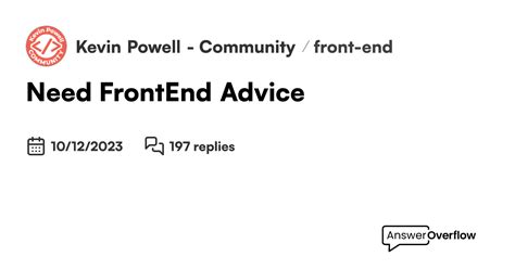 Need Frontend Advice Kevin Powell Community