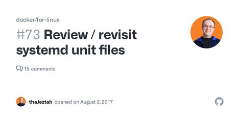 Review Revisit Systemd Unit Files · Issue 73 · Dockerfor Linux · Github