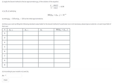 Solved I Apply The Secant Method To Find An Approximation Chegg Com