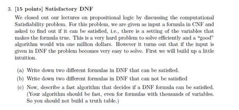 Solved 3 15 Points Satisfactory Dnf We Closed Out Our