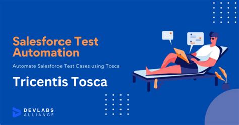 Salesforce Testing With Tricentis Tosca A Comprehensive Guide
