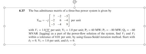 solved 6 37 the bus admittance matrix of a three bus power