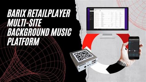 Shane Hamm On Linkedin Barix Retailplayer Multi Site Background Music Platform To Distribute