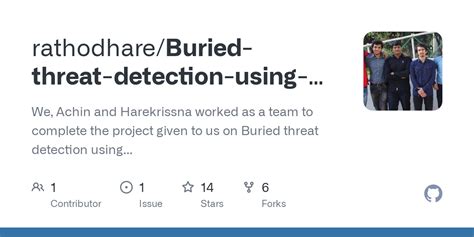 Github Rathodhare Buried Threat Detection Using Ai On Gpr Data We Achin And Harekrissna
