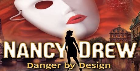 Nancy Drew Danger By Design
