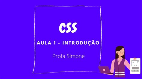 Css Aula 1 Introdução E Formas De Uso Youtube