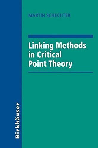 Linking Methods In Critical Point Theory By Martin Schechter Pdf