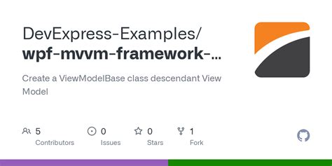 Github Devexpress Exampleswpf Mvvm Framework Use Viewmodelbase Class