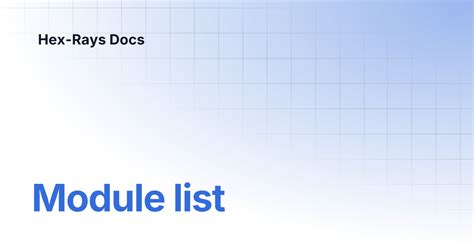 Module List Hex Rays Docs
