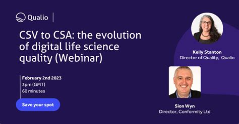 Csv To Csa The Evolution Of Digital Life Science Quality