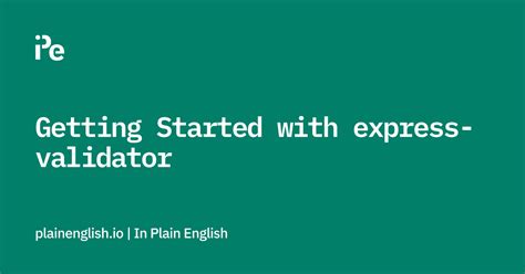 Getting Started With Express Validator