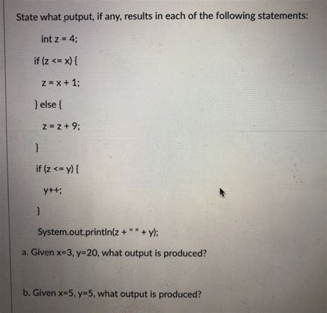Solved State What Output If Any Results In Each Of The Chegg Com