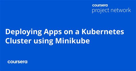 deploying apps on a kubernetes cluster using minikube coursya