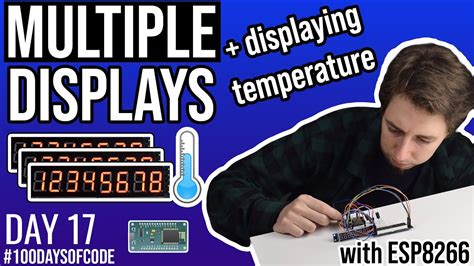control multiple 8 digit 7 segment displays with esp8266 day 17 of