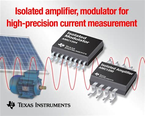 Ti Isolated Amplifier Modulator Enable High Precision Current Measurement In Motor Control