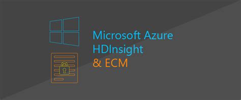 Microsoft Azure Hdinsight For Ecm On Hadoop