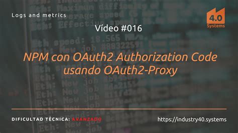 Npm Con Oauth2 Authorization Code Usando Oauth2 Proxy Youtube