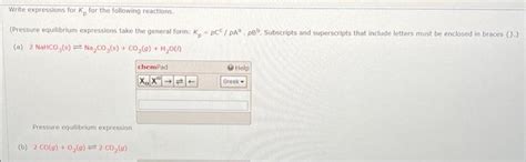 Solved Pressure Equilibrium Expressions Take The General