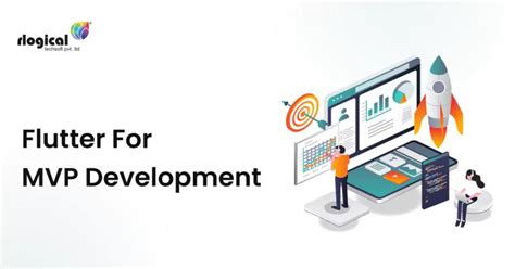 why choose flutter for mvp rlogical techsoft pvt ltd posted on the