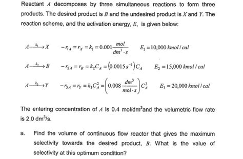 solved reactant a decomposes by three simultaneous reactions