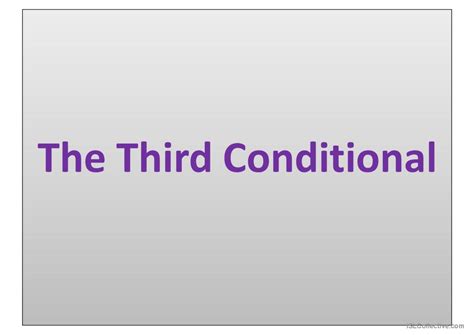 The Third Conditional English ESL Powerpoints