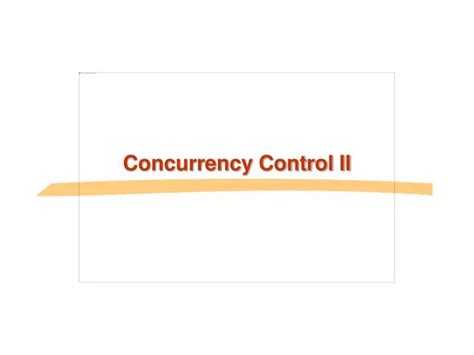 Ppt Concurrency Control Ii Powerpoint Presentation Free Download