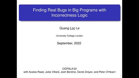 Finding Real Bugs In Big Programs With Incorrectness Logic Youtube
