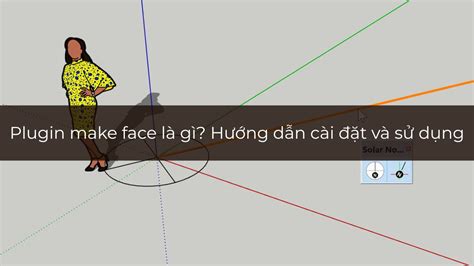 Plugin Make Face là gì Hướng dẫn cài đặt và sử dụng