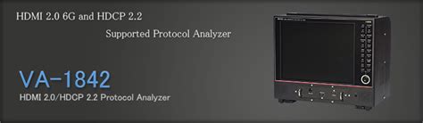 Va 1842 Hdmi 2 0 Hdcp 2 2 Protocol Analyzer Egerate Elektronik