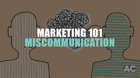 Marketing 101 Miscommunication Andrew Cordle