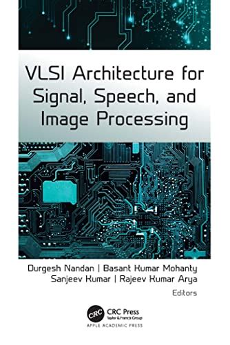 vlsi architecture for signal speech and image processing advances