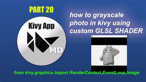 how to use custom glsl shader in kivy app to grayscale image python
