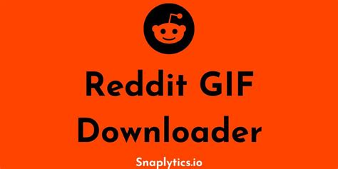 Reddit  Downloader Snaplytics