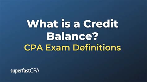 What Is A Credit Balance SuperfastCPA CPA Review